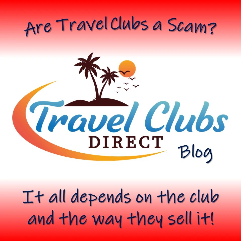 Are Travel Clubs A Scam?